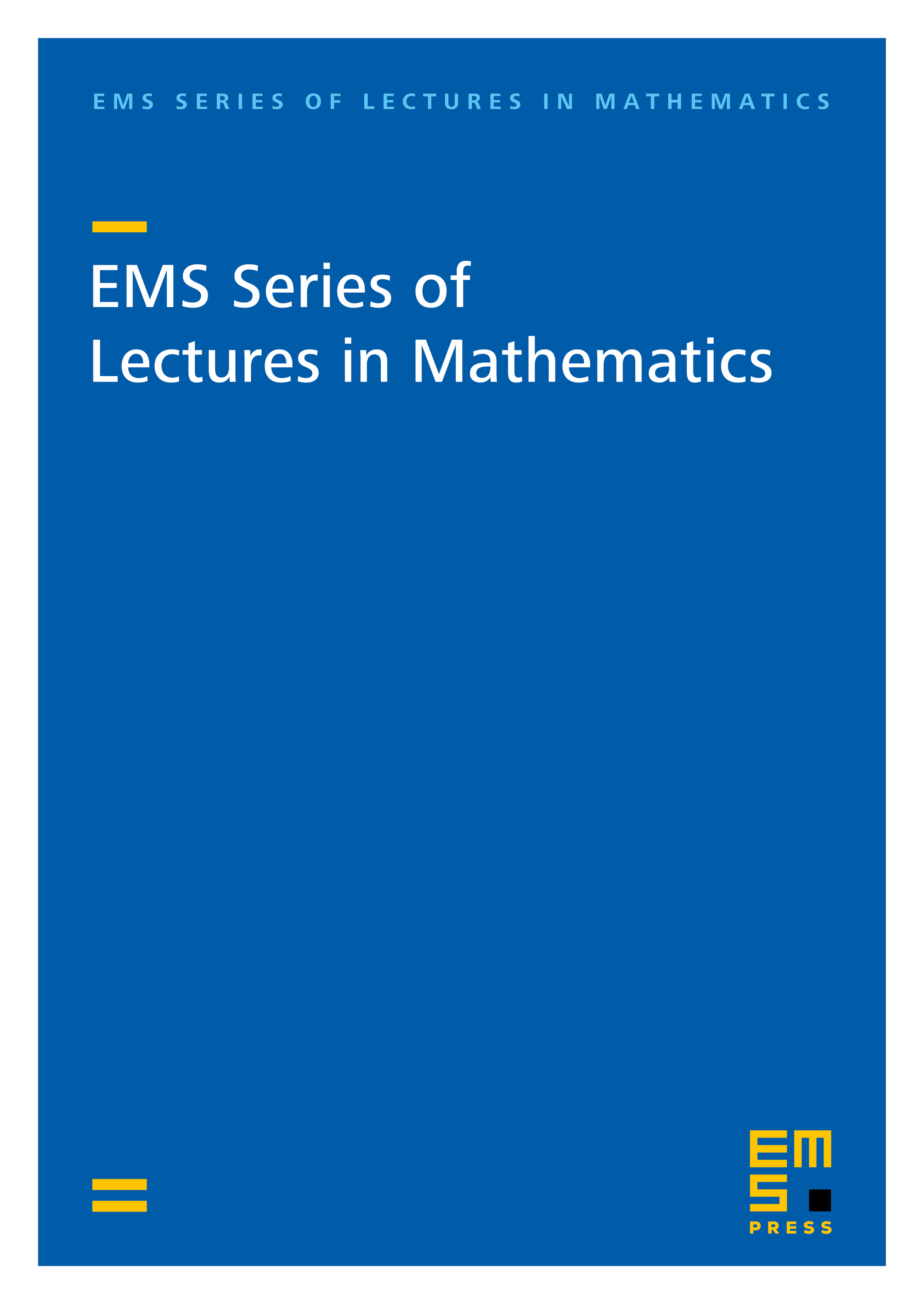 EMS Series of Lectures in Mathematics | EMS Press